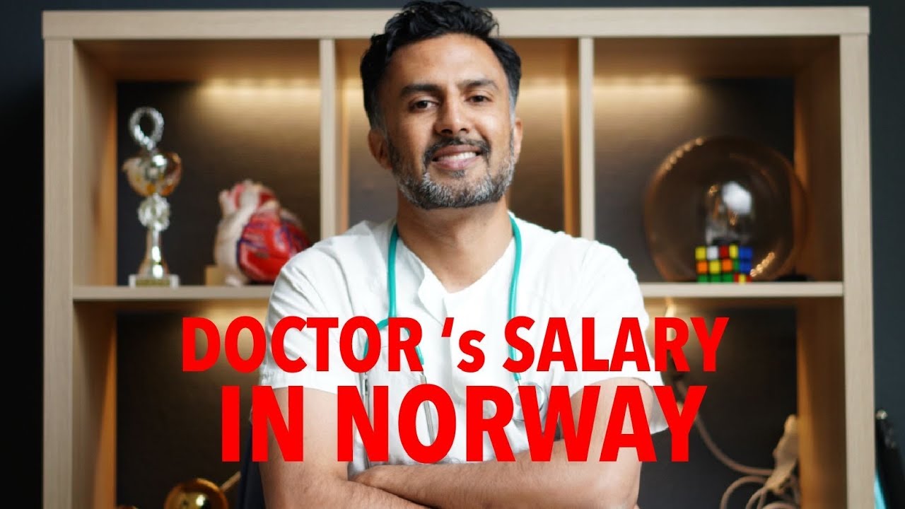 Norway mein Doctor ki tankhaw | Doctor´s salary in Norway - YouTube