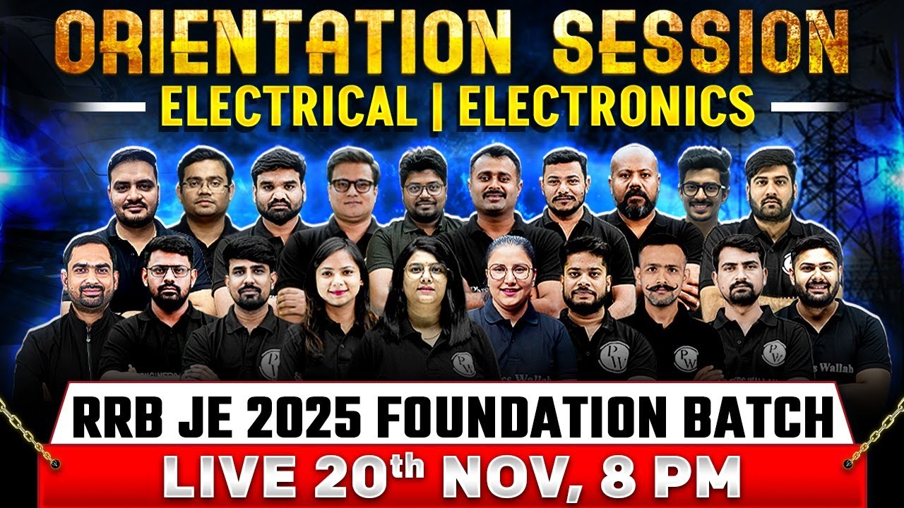 Orientation Session For RRB JE 2025 Foundation Batch - EC/EE | RRB JE 2025 CBT-1 & CBT-2 ...