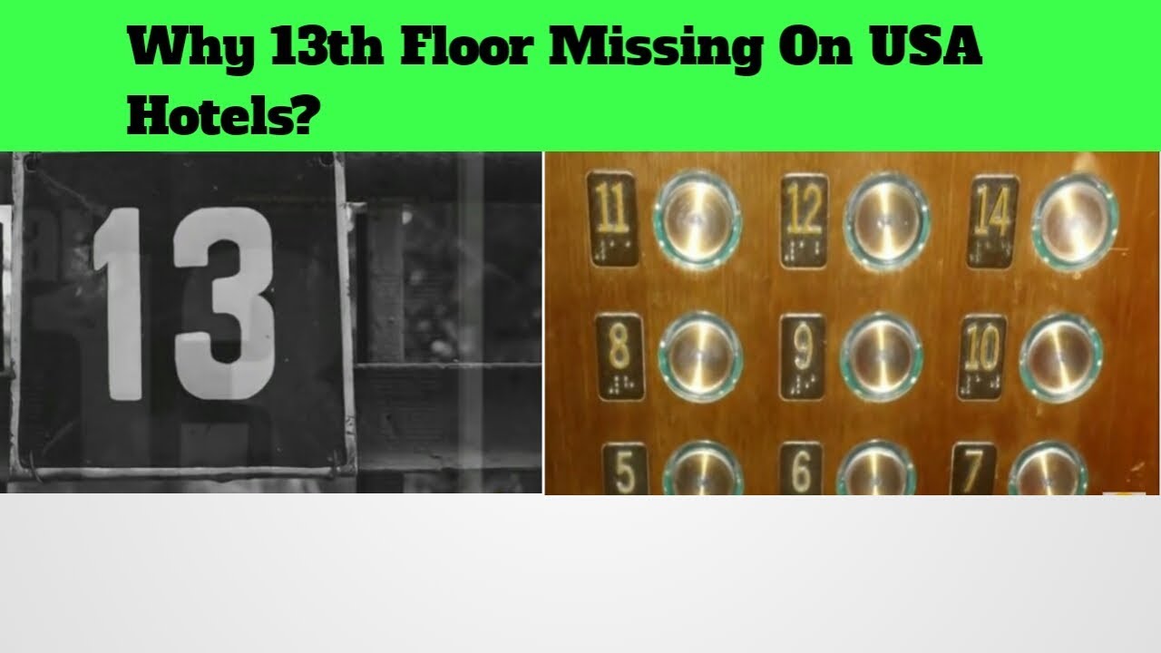 Secret Of 13th Number || Why 13th Floor Missing on USA Hotels? - YouTube