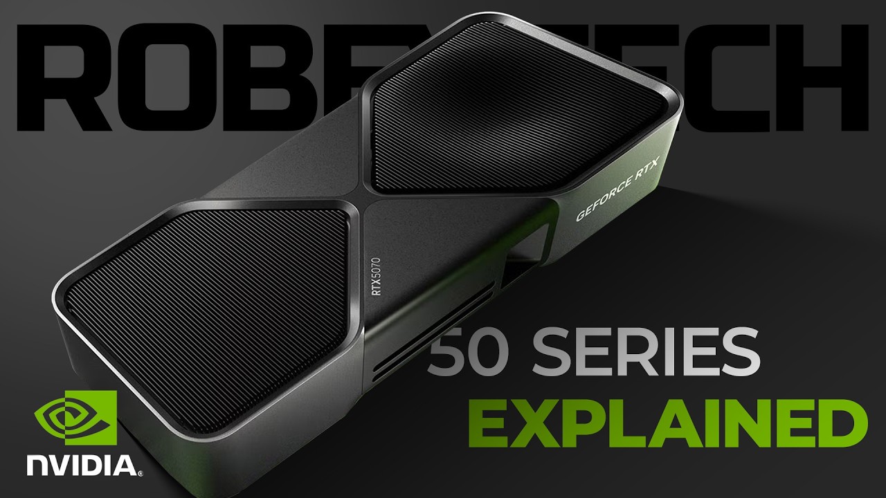 NVIDIA RTX 50 Series Unveiled: Your Comprehensive Launch Guide! - YouTube