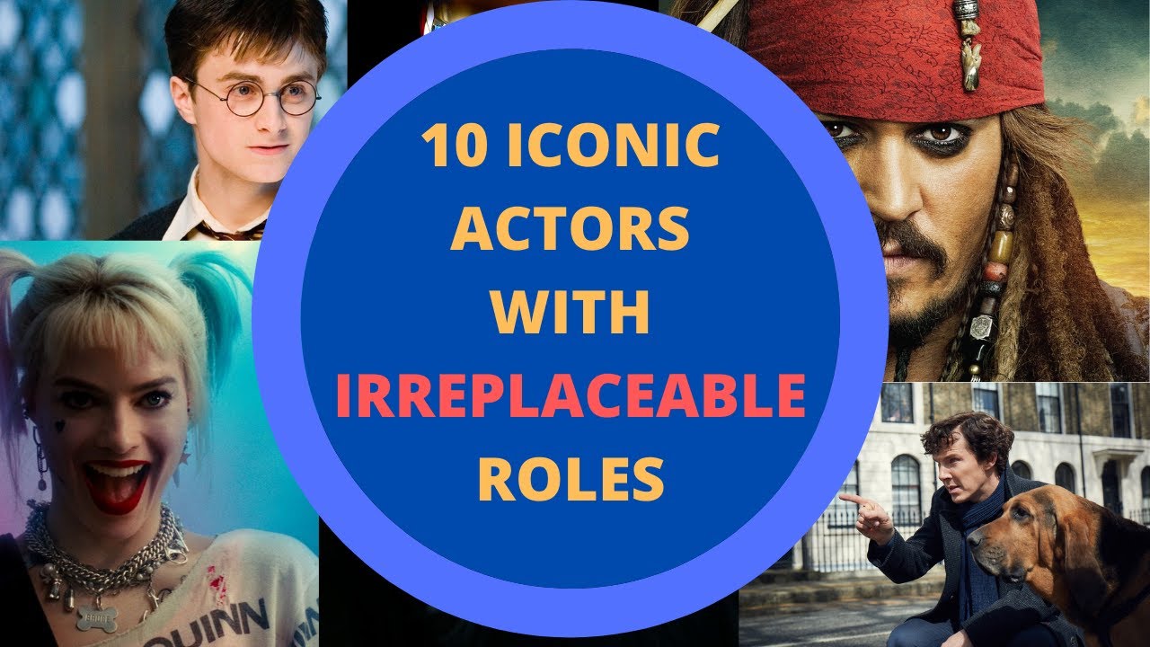 10 iconic movie actors with IRREPLACEABLE roles | THE TOP 10 TALES ...