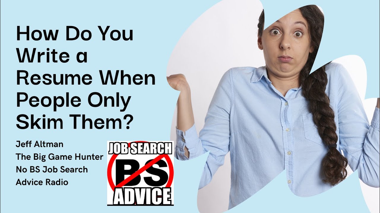 How Do You Write a Resume When People Only Skim Them? - YouTube