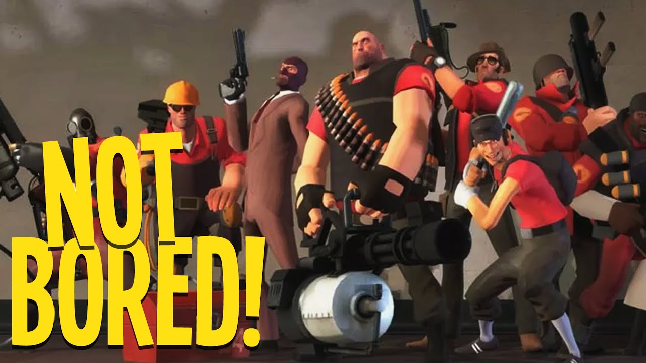 How I DON'T get BORED of TF2! - YouTube