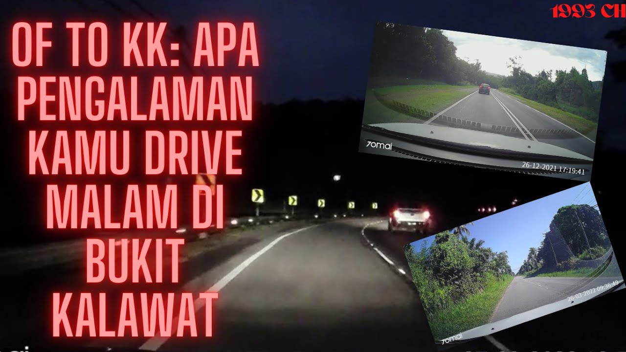 Kegelapan di Bukit Kelawat, Kota Belud - YouTube