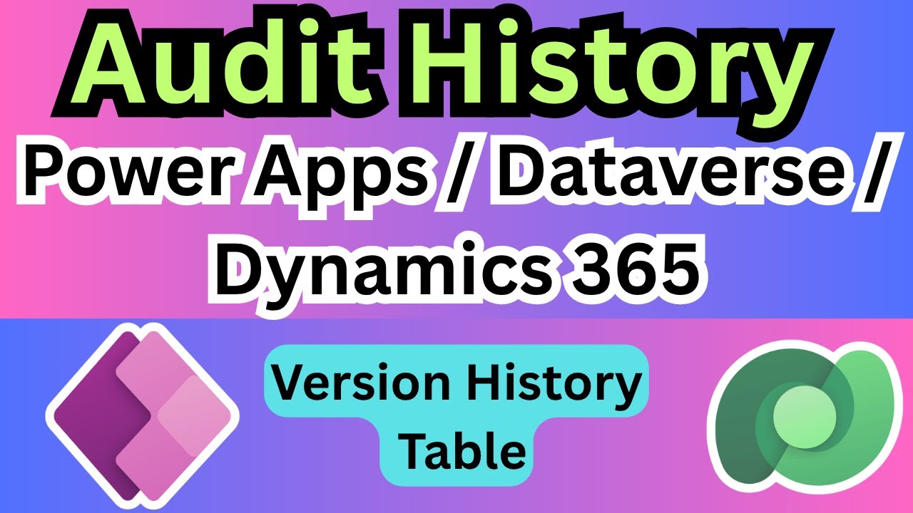Audit History Power Apps - YouTube