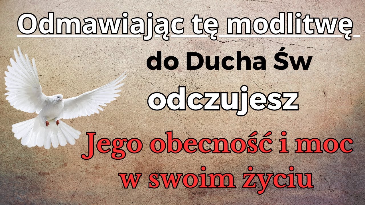 Modlitwa do Ducha Świętego która , jest skuteczna i działa. - YouTube