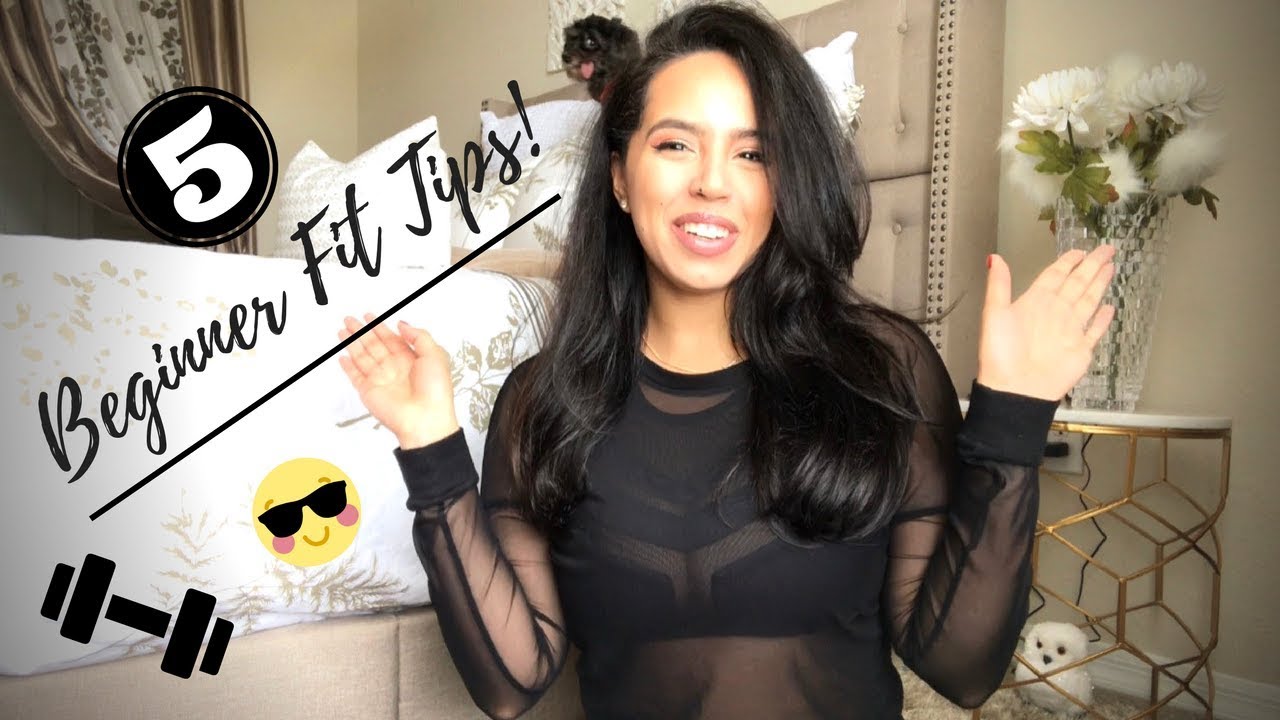 5 Easy Fit Tips For Beginners! | Let's Get Started! - YouTube
