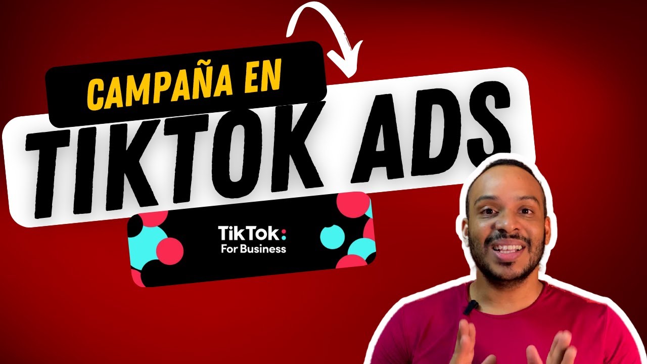 Tutorial: Crea una CAMPAÑA EN TIKTOK BUSINESS paso a paso 📢 ...