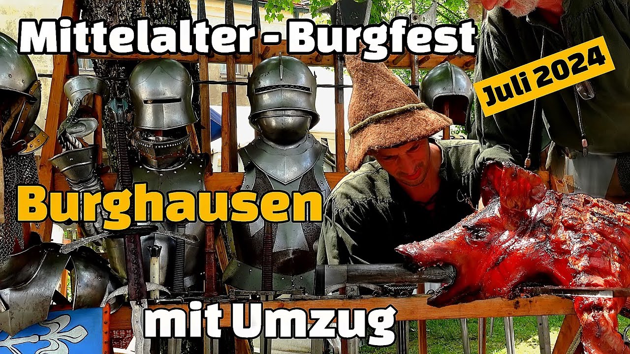 Historisches Burgfest | Mittelalterfest - Burghausen 2024 | mit Umzug ...