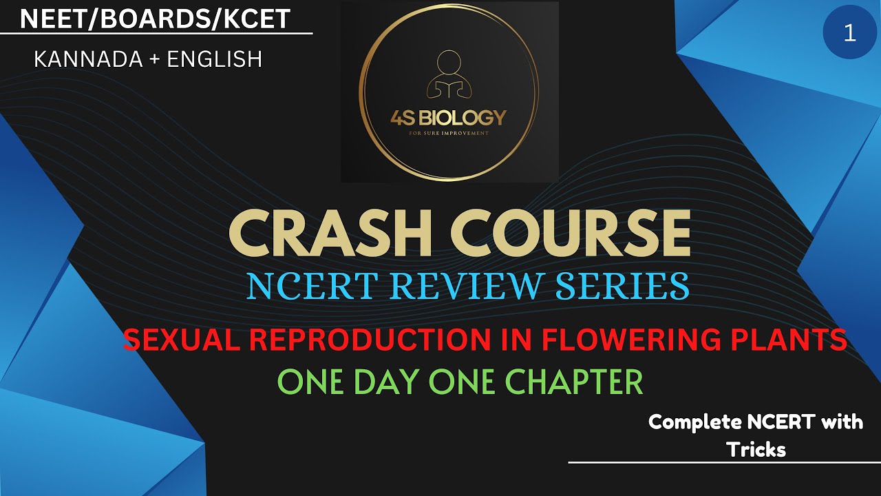 CRASH COURSE | SEXUAL REPRODUCTION IN FLOWERING PLANTS | KANNADA ...