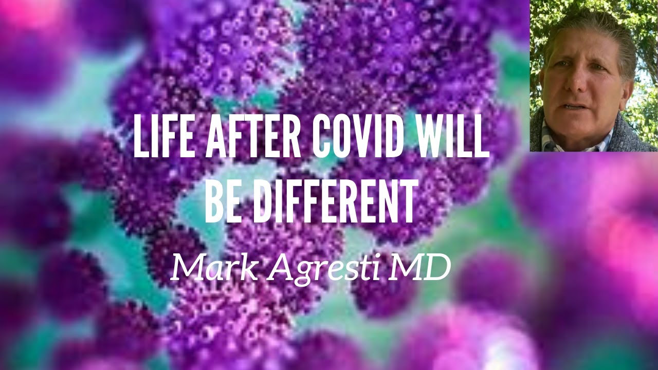 Things Will Change After The Lockdown | Mark Agresti - YouTube