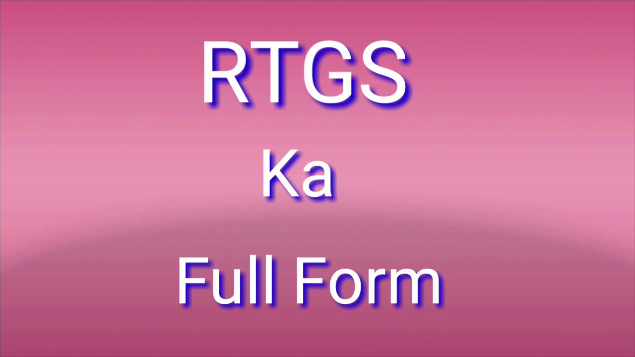 RTGS Ka Full Form YouTube