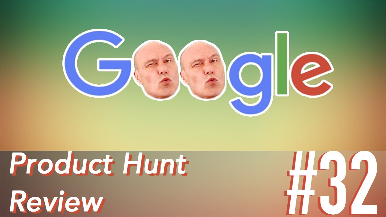 Product Hunt Review E32 (Distorted Button Effects, Parsey McParseface, Gboard) by Cleveroad Inc ...