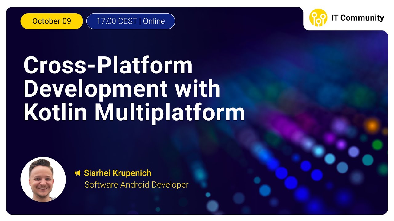 Cross-Platform Development with Kotlin Multiplatform: Theory & Live ...