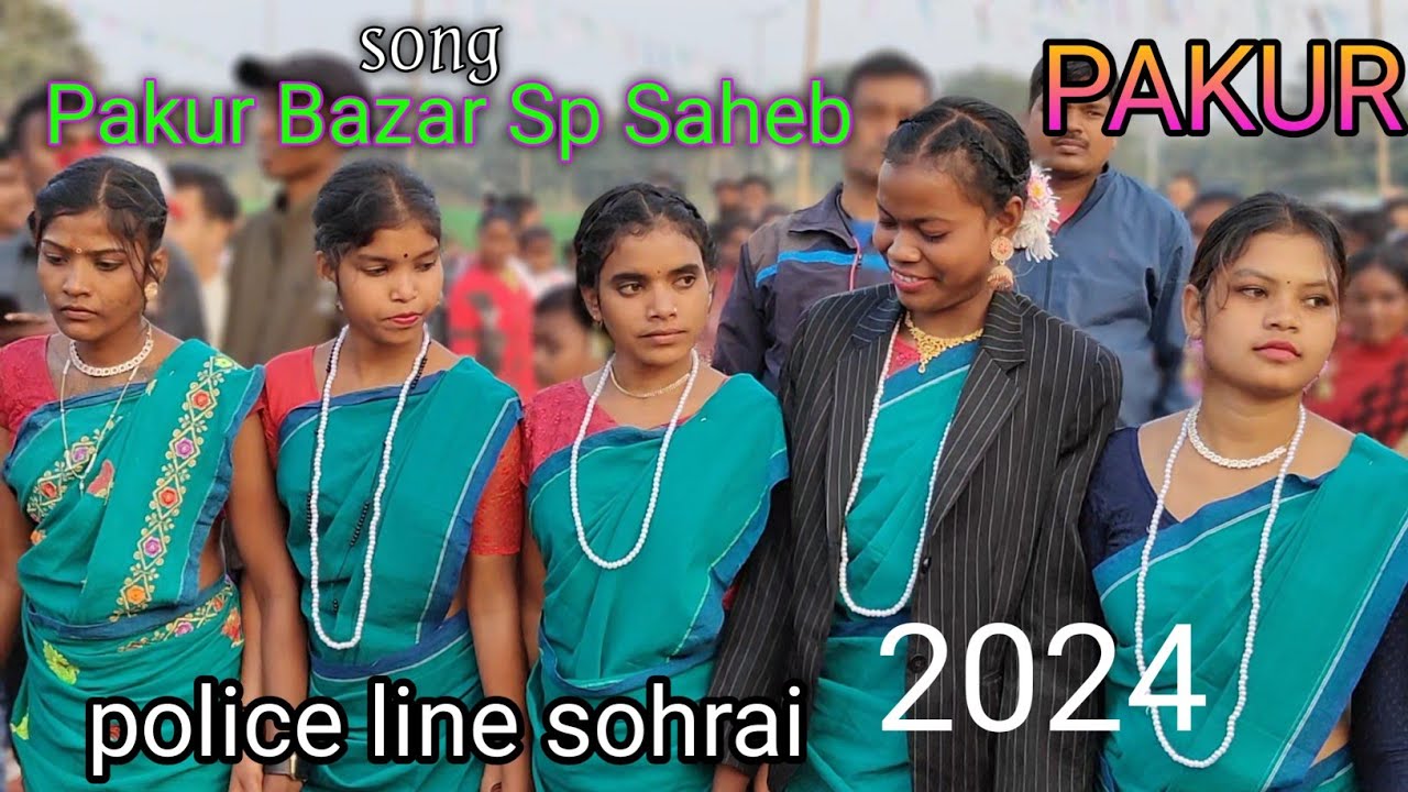 Pakur Bazar Sp Saheb || Pakur Sohrai || New Santali sari sohrai video ...