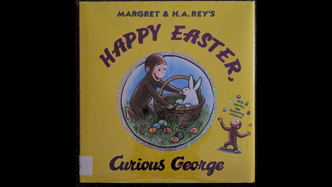 Happy Easter, Curious George read aloud - YouTube