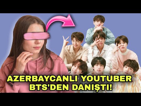 AZƏRBAYCANLI YOUTUBER BTS'DƏN DANIŞDI! 🇦🇿