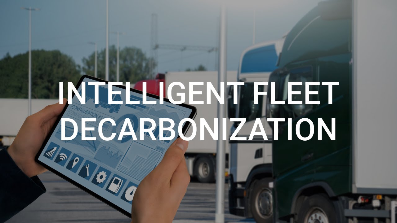 Intelligent Fleet Decarbonization & Sustainable Mobility - YouTube