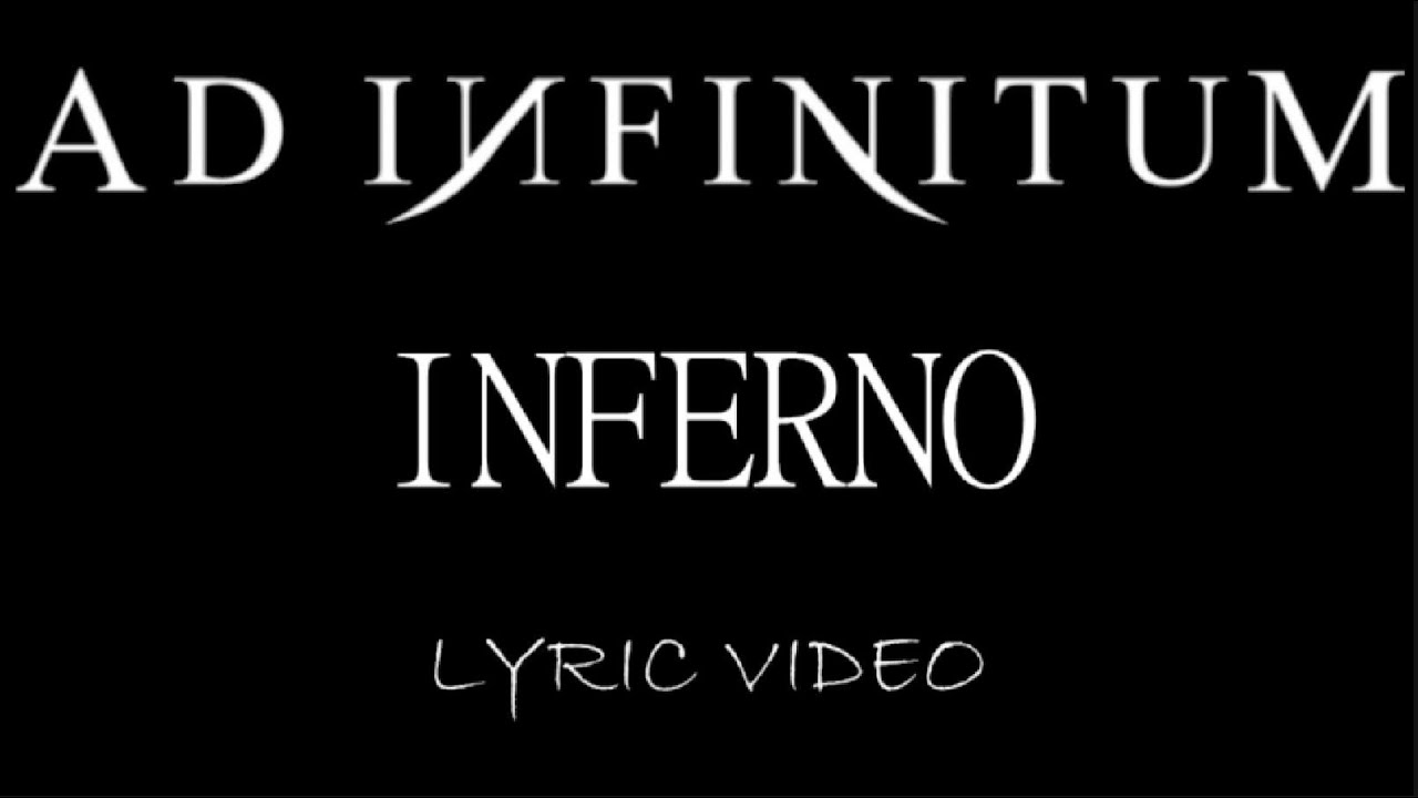 Ad Infinitum - Inferno - 2021 - Lyric Video - YouTube