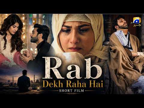 Rab Dekh Raha Hai | Short Film | Azfar Rehman - Hina Altaf | 30th August 2026 | HAR PAL GEO