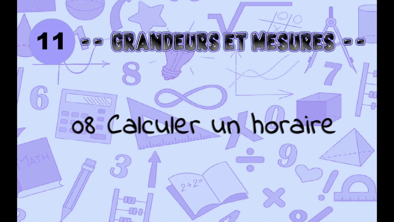1108 Calculer un horaire - YouTube