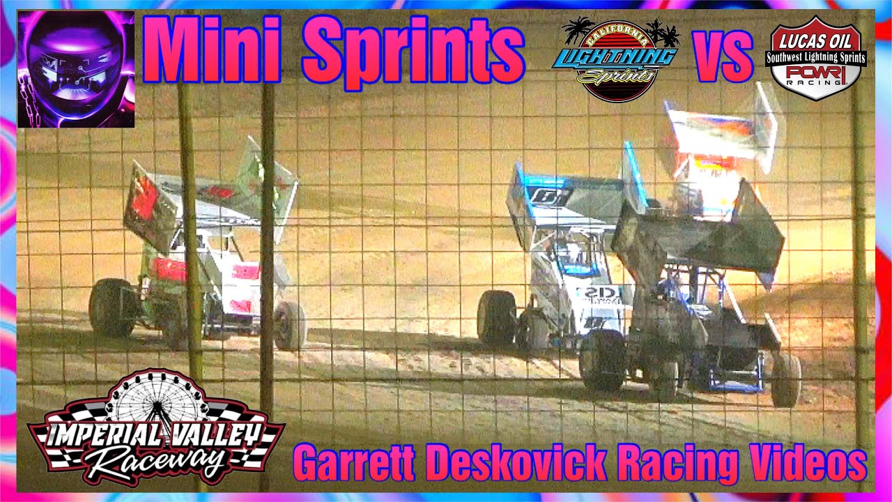 Imperial Valley Raceway | March 11, 2023 *CLS vs POWRi SW Mini Sprints ...