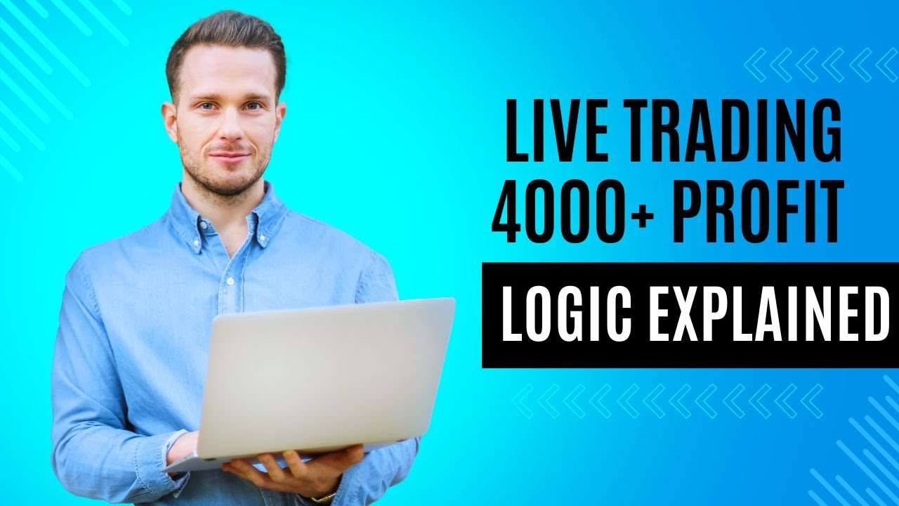 LIVE TRADE 4000+ PROFIT WITH LOGIC EXPLAINED - YouTube