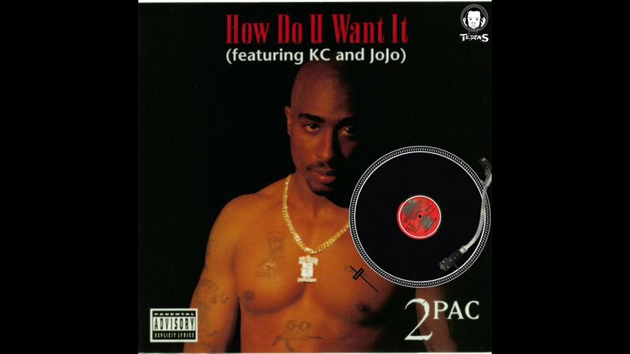 2Pac · How Do U Want It ft. K-Ci & JoJo 12”(Promo) CLASSIC - YouTube