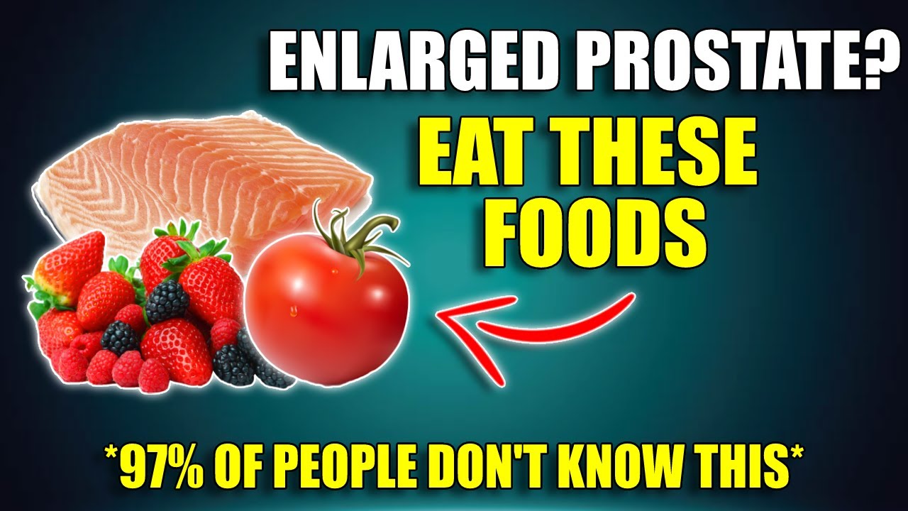 8 Foods To Improve Prostate Health After 50 Years Old Benign