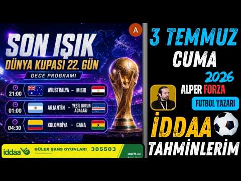 SON IŞIK! / 3 TEMMUZ CUMA GECESİ İDDAA TAHMİNLERİ