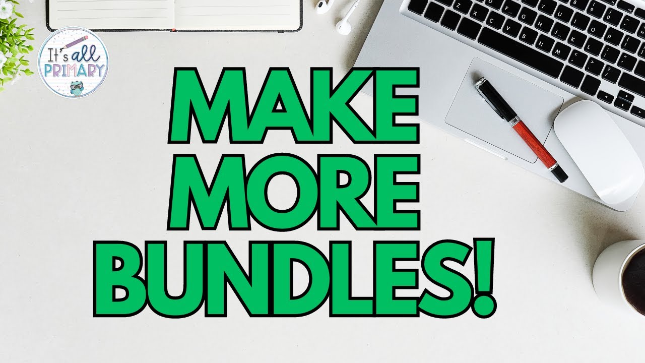 TPT Bundles Uncovered: Boost Your Income | TEACHERS PAY TEACHERS ...