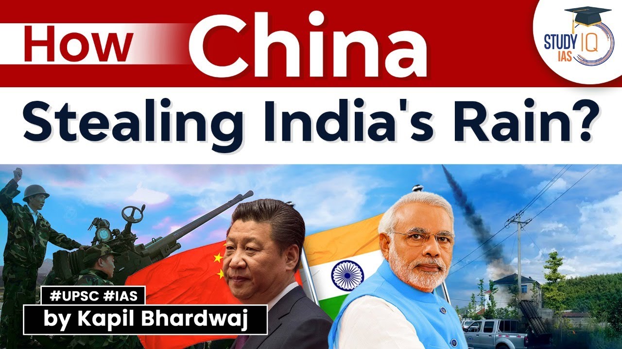 How China stealing India's rain? | Indian weather system | Indian Geography | StudyIQ IAS - YouTube