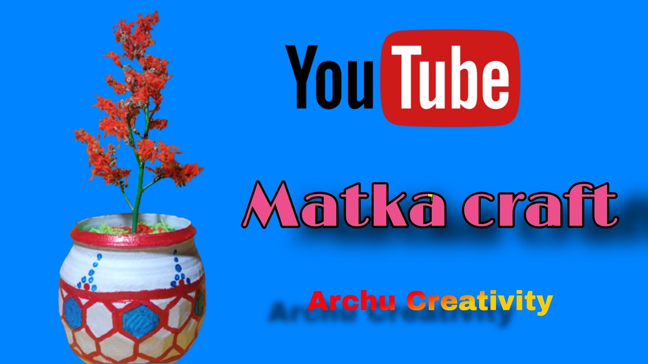 How to make matka craft and paper craft. #artandcraft - YouTube