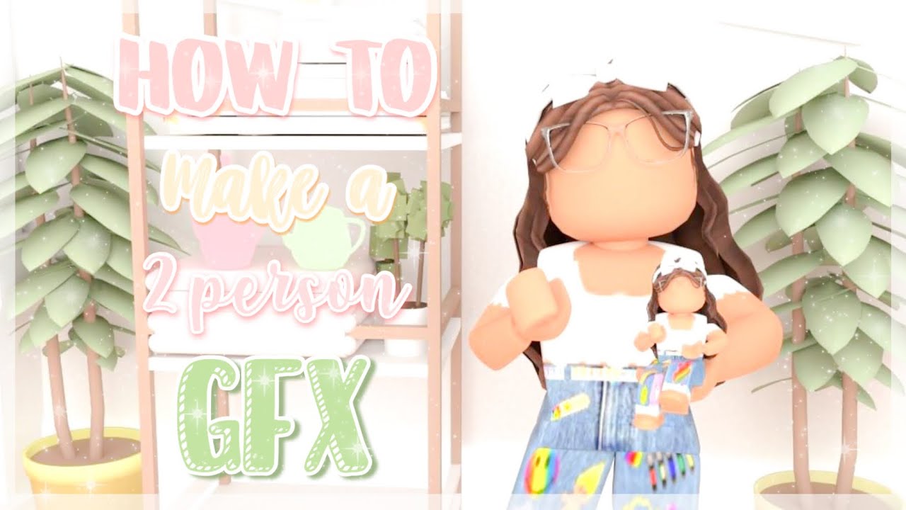 How to make A TWO PERSON GFX! || RayiiBear - YouTube