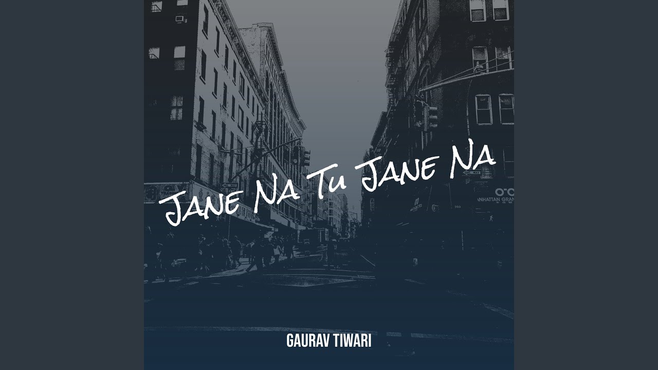 Jane Na Tu Jane Na - YouTube Music