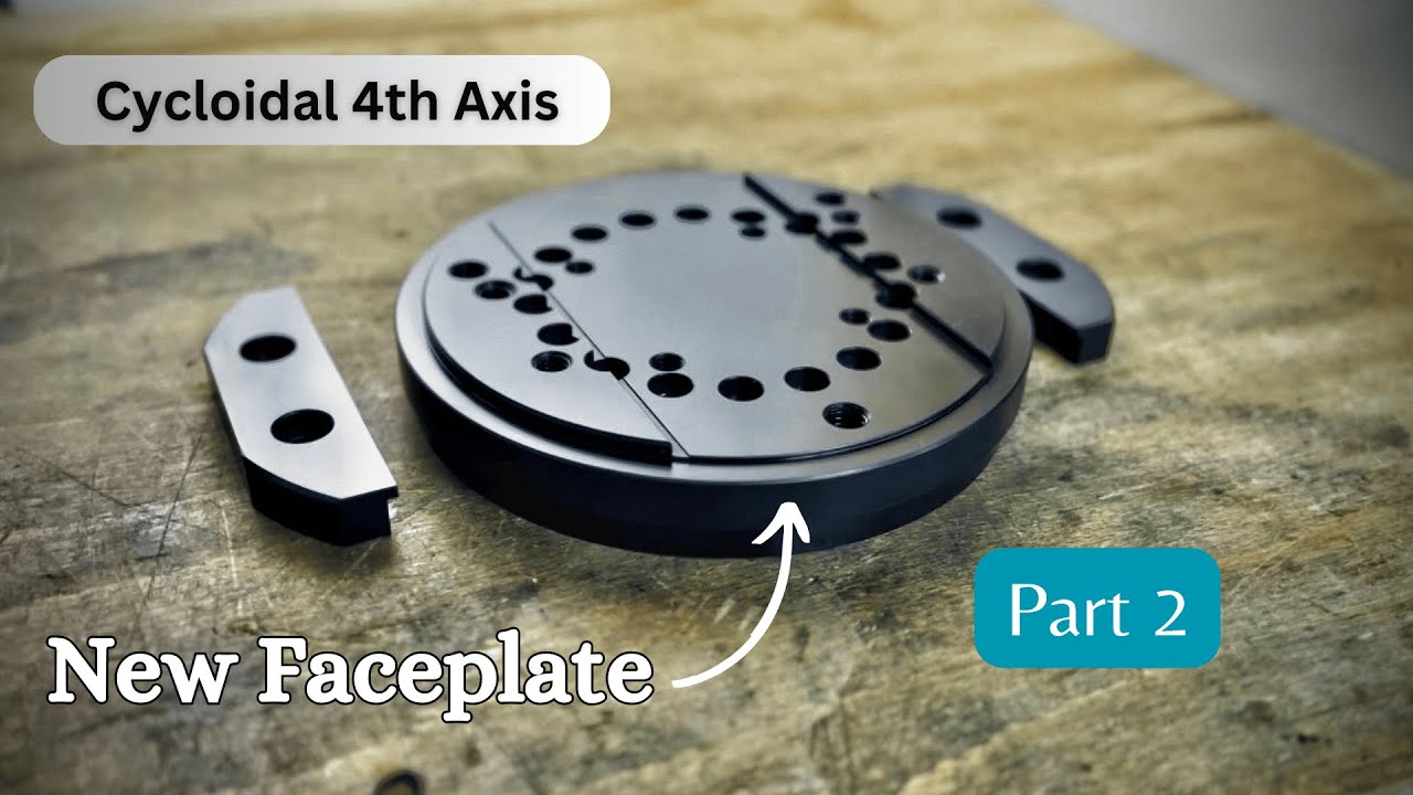 Cycloidal drive 4th axis - New Faceplate (Part 2) - YouTube