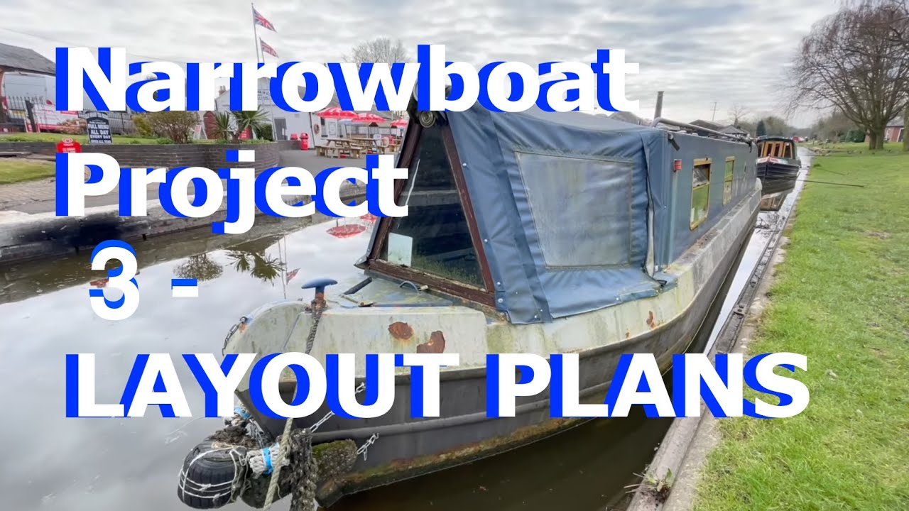 New Narrowboat Project - Planning the Layout - YouTube