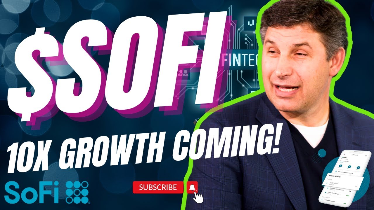SOFI Stock About To See 10X GROWTH! - YouTube