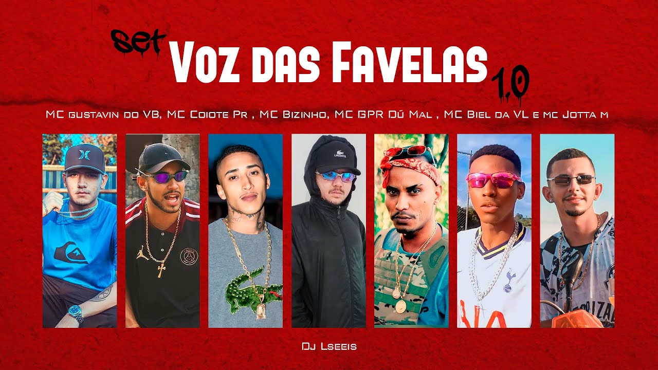 Set Voz Das Favelas - Mc’s Gustavin Do VB, Coiote PR, Bizinho, GPR DÚ ...