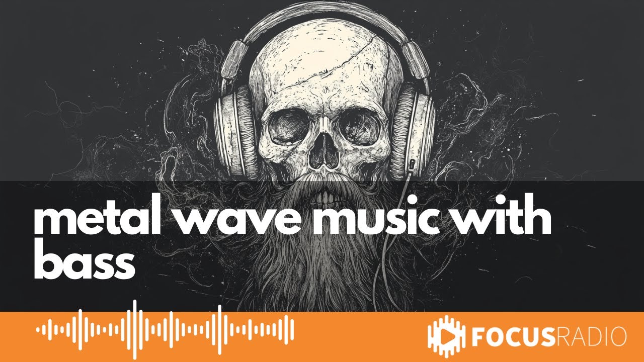 ⚡ Metal Wave Vibes | Powerful Fusion of Metal & Wave Music 🎸🌊 - YouTube