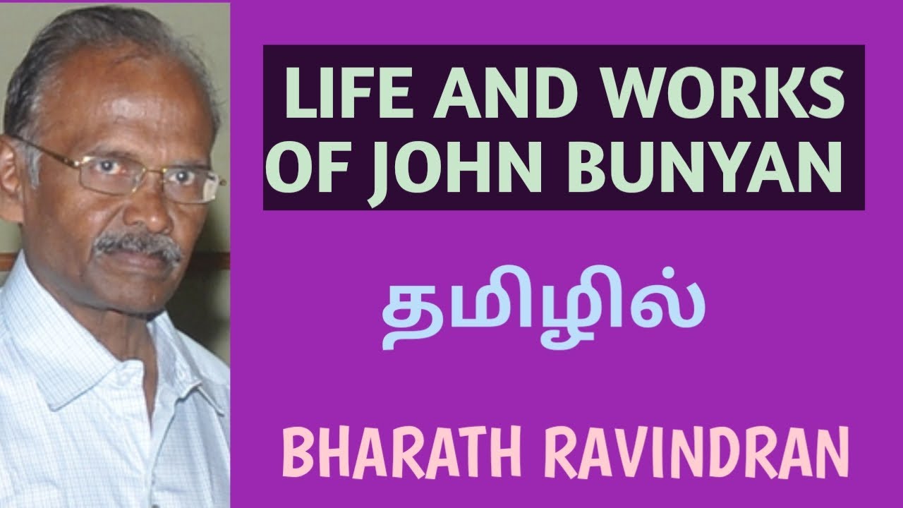Life and Works of John Bunyan / in Tamil / Bharath Ravindran / Bharath ...