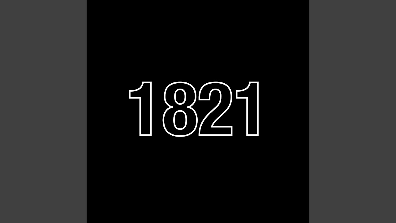 1821 - YouTube