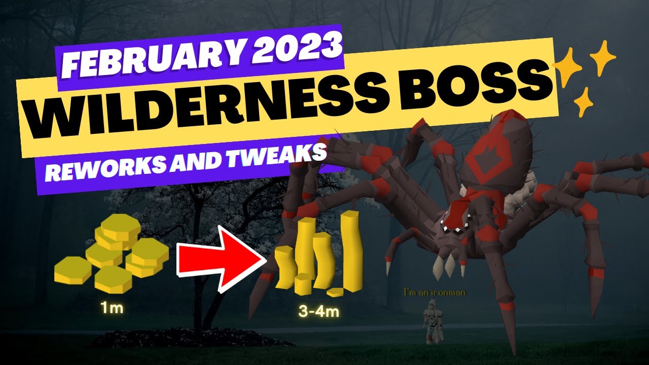 The Latest Wilderness Boss Rework and tweaks in OSRS (February 2023 ...