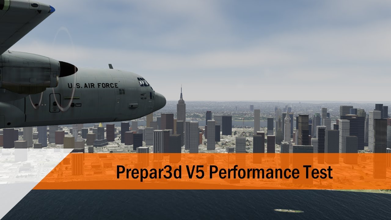 Prepar3d V5 Performance Test at New York, London and Los Angeles - YouTube