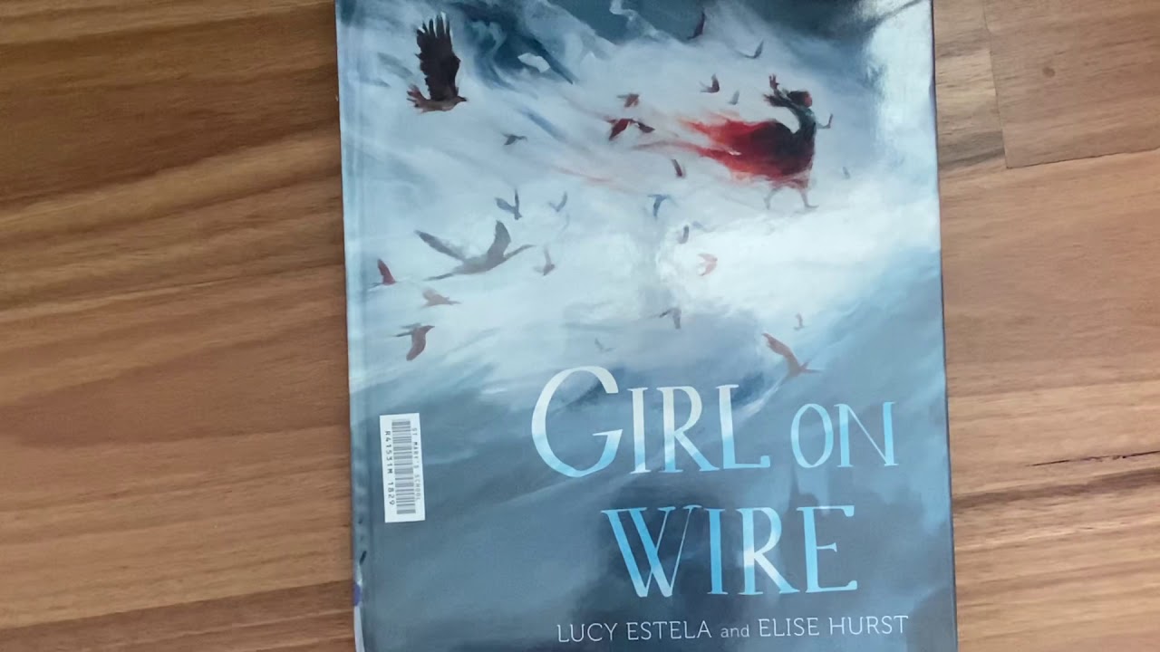 Girl on Wire by Lucy Estela and Elise Hurst - YouTube