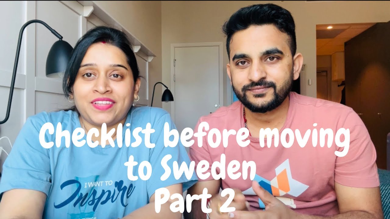 CHECKLIST BEFORE MOVING TO SWEDEN PART 2 #shifting #travel #information ...