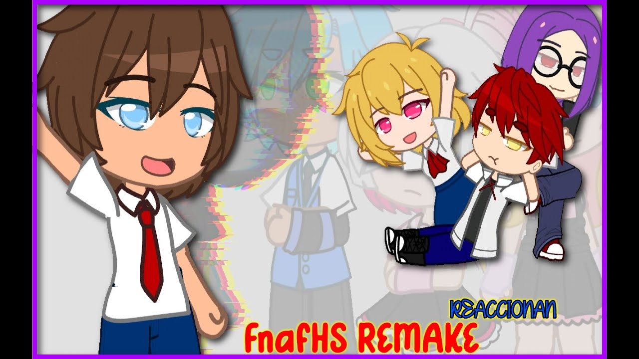 FnafHS REMAKE// Los Animatronicos [ft. Los Toys] Reaccionan - YouTube