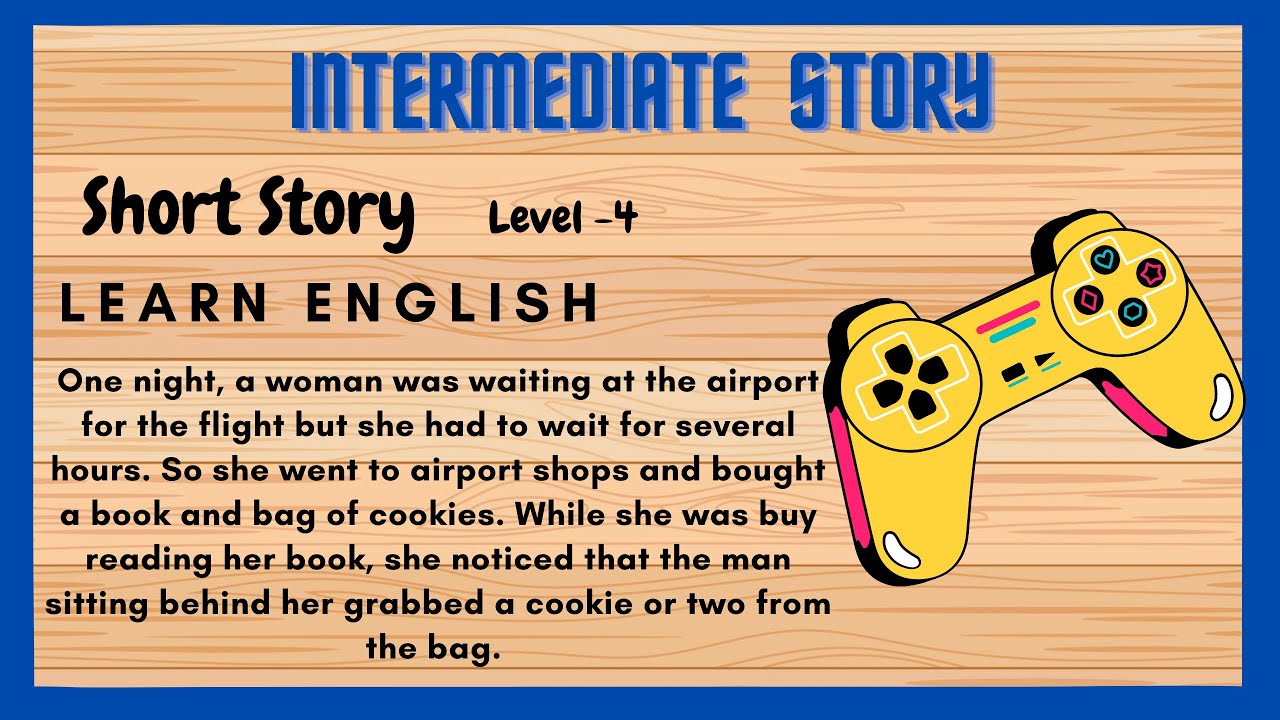 Learn English Through Story - Intermediate (Level 4) - YouTube