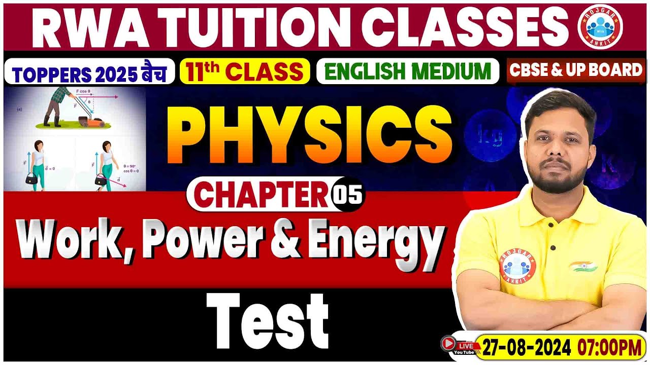 Class 11 Physics Chapter 5 | Work, Power & Energy, Test By Shivendu Sir ...