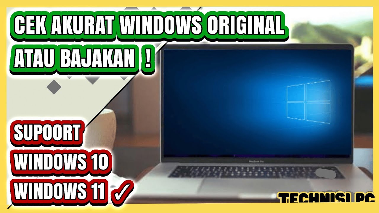 CARA MENGETAHUI WINDOWS ORIGINAL ATAU BAJAKAN - YouTube